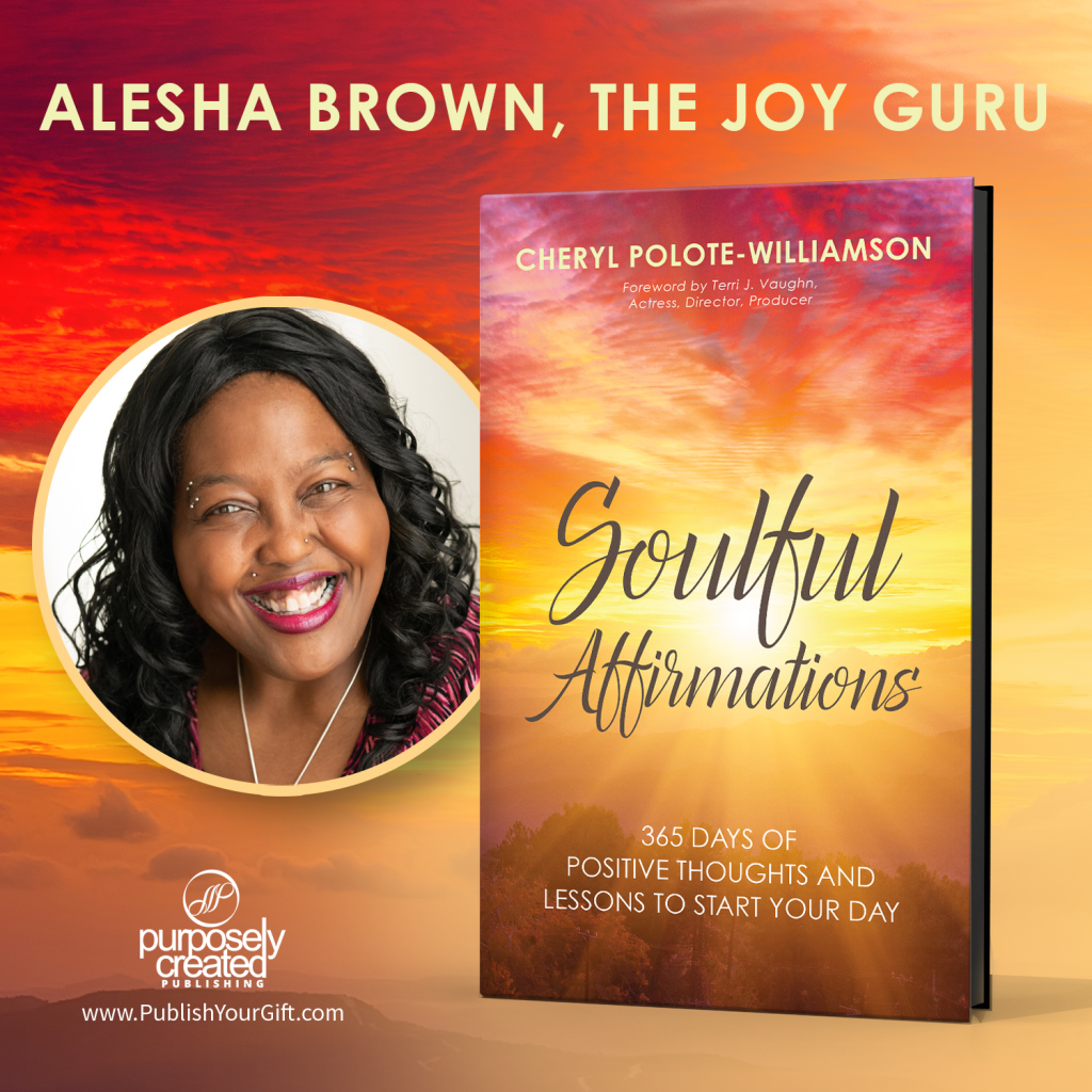 Happy Labor Day! – Alesha Brown, The Joy Guru